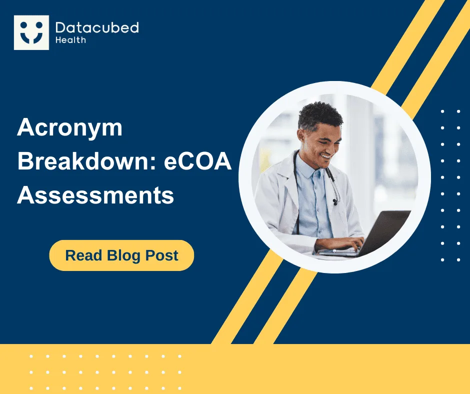 Acronym Breakdown: eCOA Assessments | Datacubed